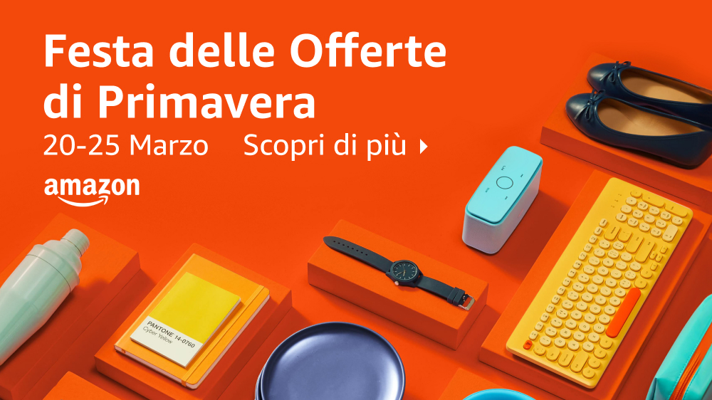 Consigli24 | Festa delle Offerte di Primavera 2024: sconti da urlo su Amazon fino al 25 marzo